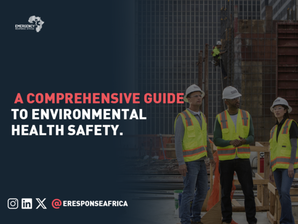 A Comprehensive Guide to Environmental Health and Safety